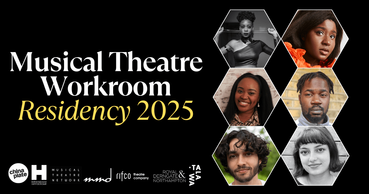 2025 Musical Theatre Workroom residency announced – Birmingham Hippodrome